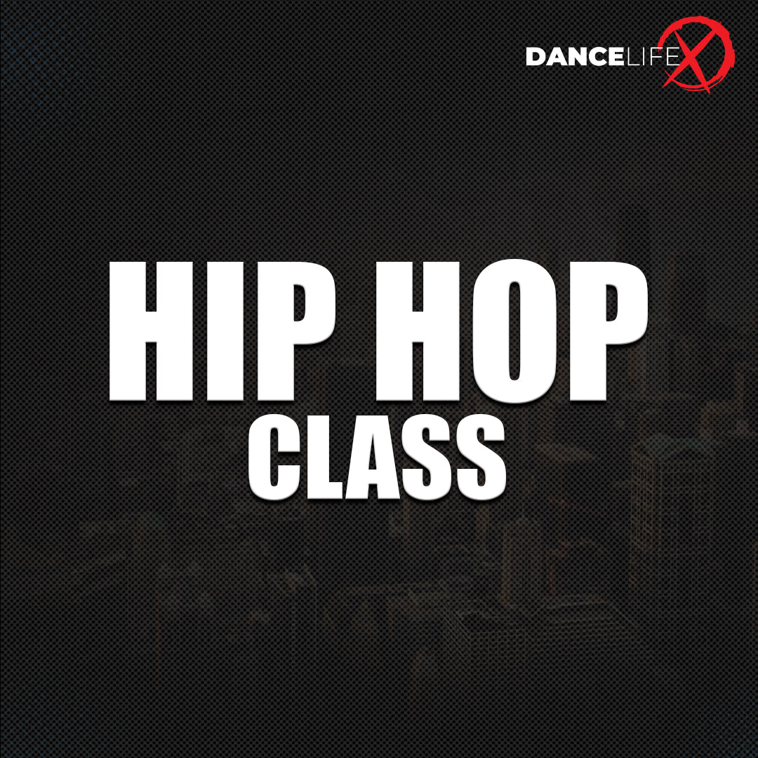 Hip Hop Classes – DanceLife X Centre