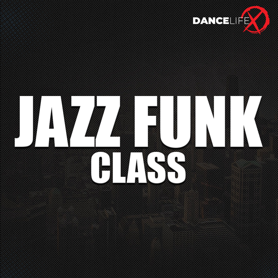 Jazz Funk Classes – DanceLife X Centre